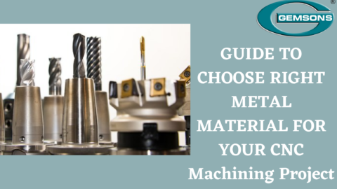 Guide To Choose Right Metal Material for your CNC Machining Project ...