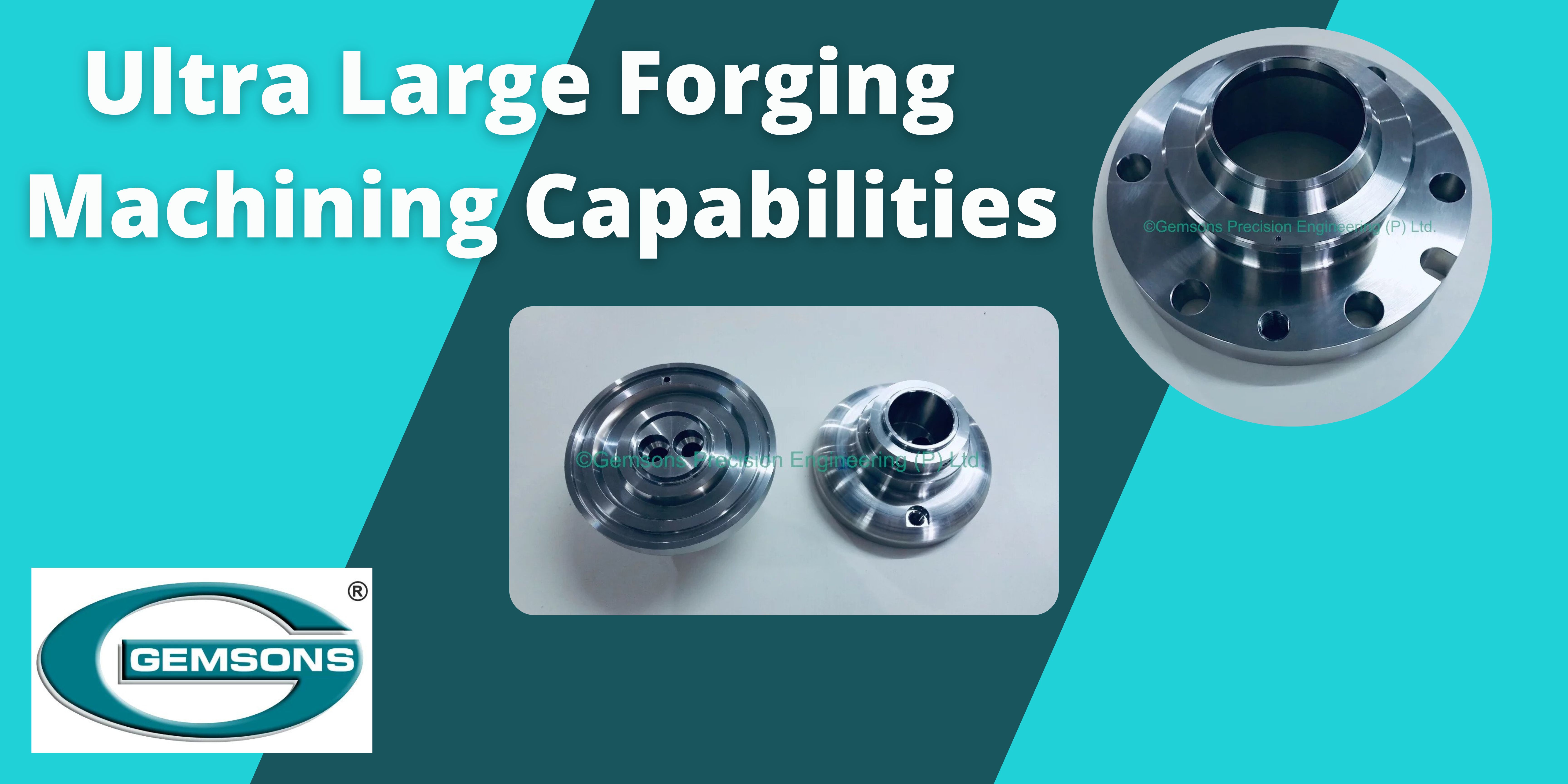 Ultra Large Forging Machining Capabilities - Gemsons